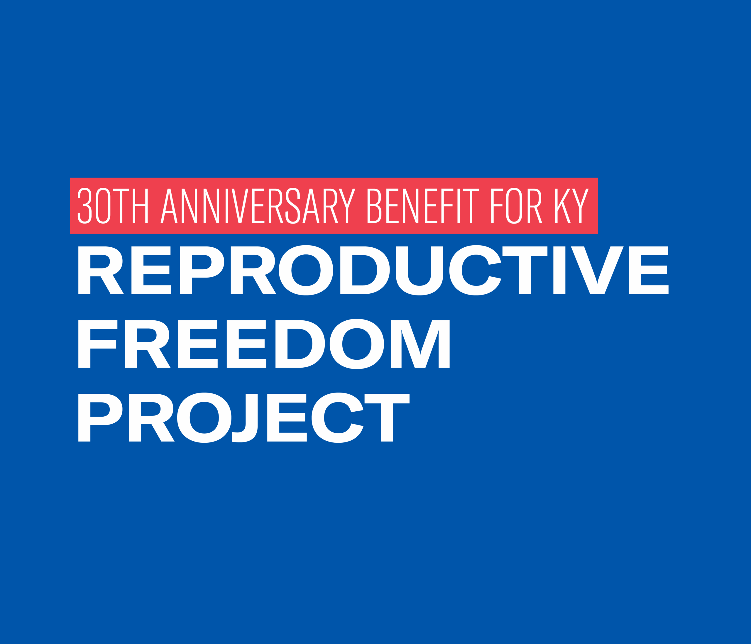 Celebrating 30 Years of Protecting Reproductive Freedom - ACLU Kentucky
